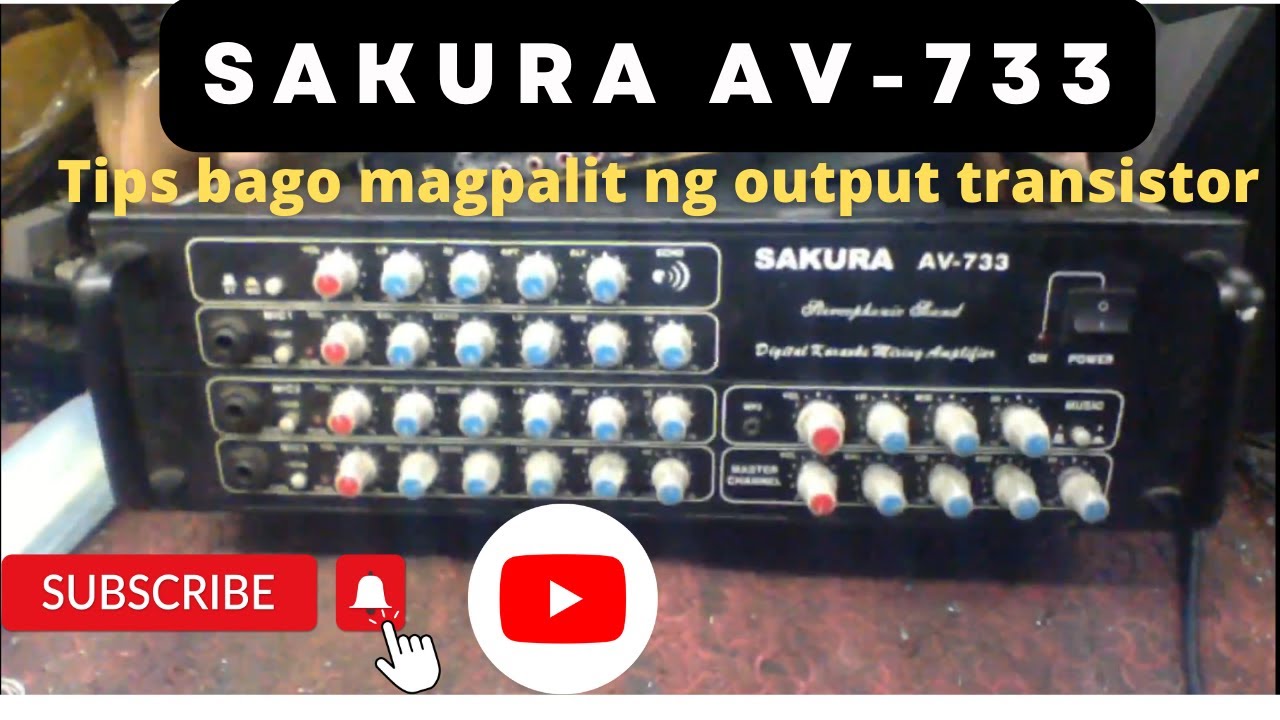Bago magpalit ng output transistor, SAKURA AV 733 - YouTube