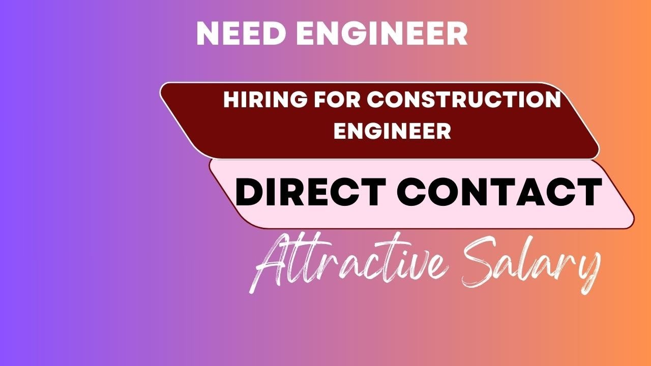 Engineer job vacancy | Construction engineering vacancy | - YouTube