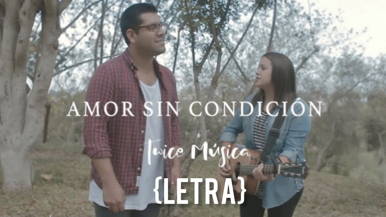 Amor sin condición - Twice música - {LETRA} - YouTube