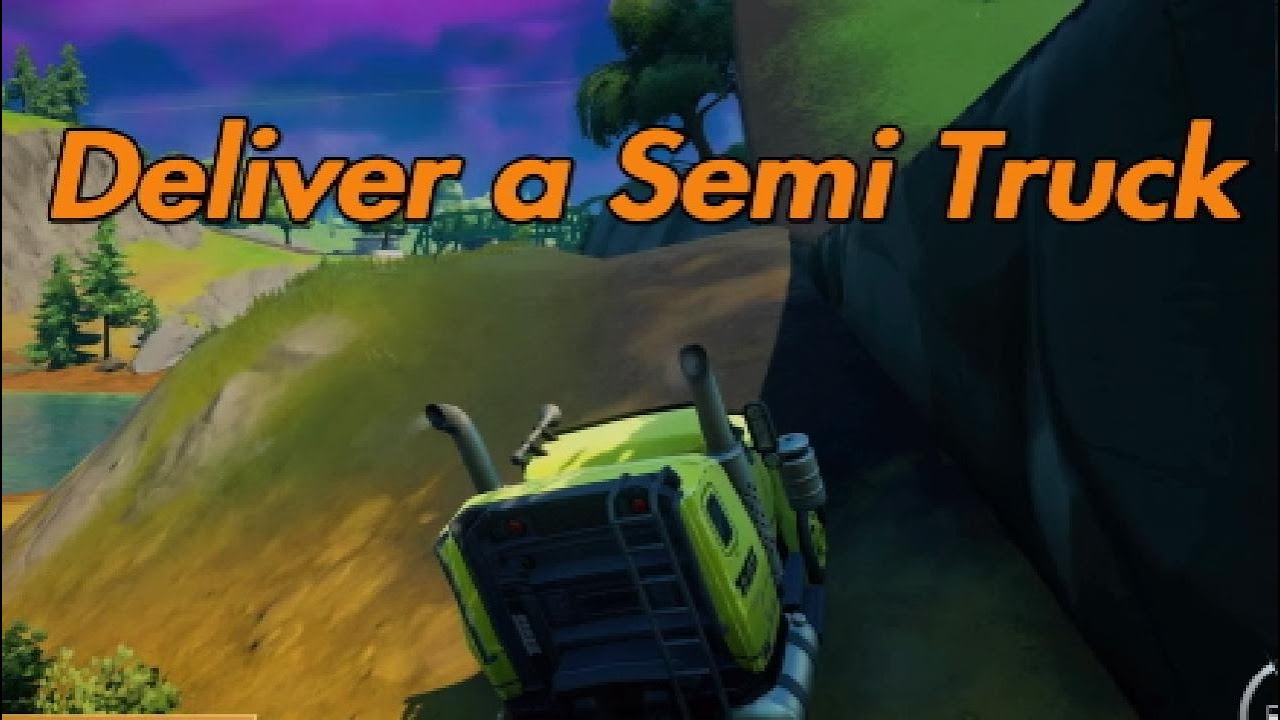 Fortnite* Deliver a Semi Truck, XP XTRAVAGANZA week 4, Season 4 Chapter ...