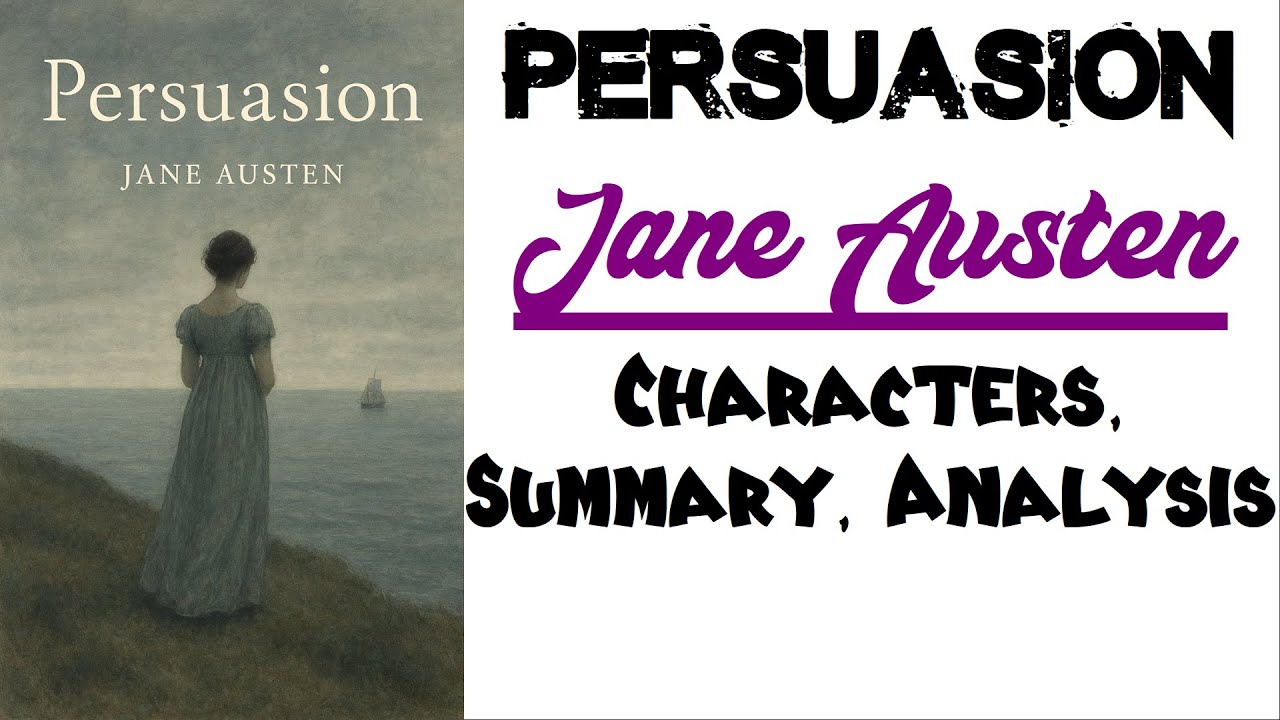 Persuasion by Jane Austen | Characters, Summary, Analysis - YouTube