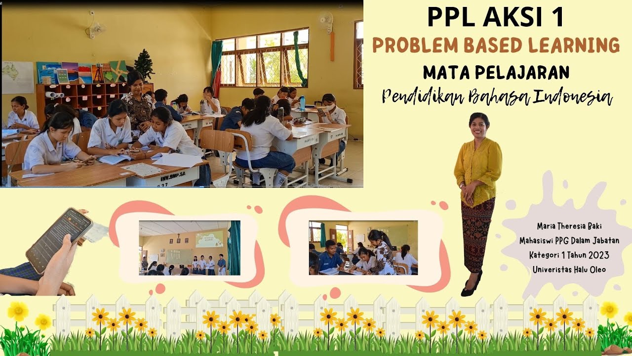 PPL AKSI 1 PPG DALAM JABATAN TAHUN 2023 UHO BAHASA INDONESIA-Problem Based Learning - YouTube