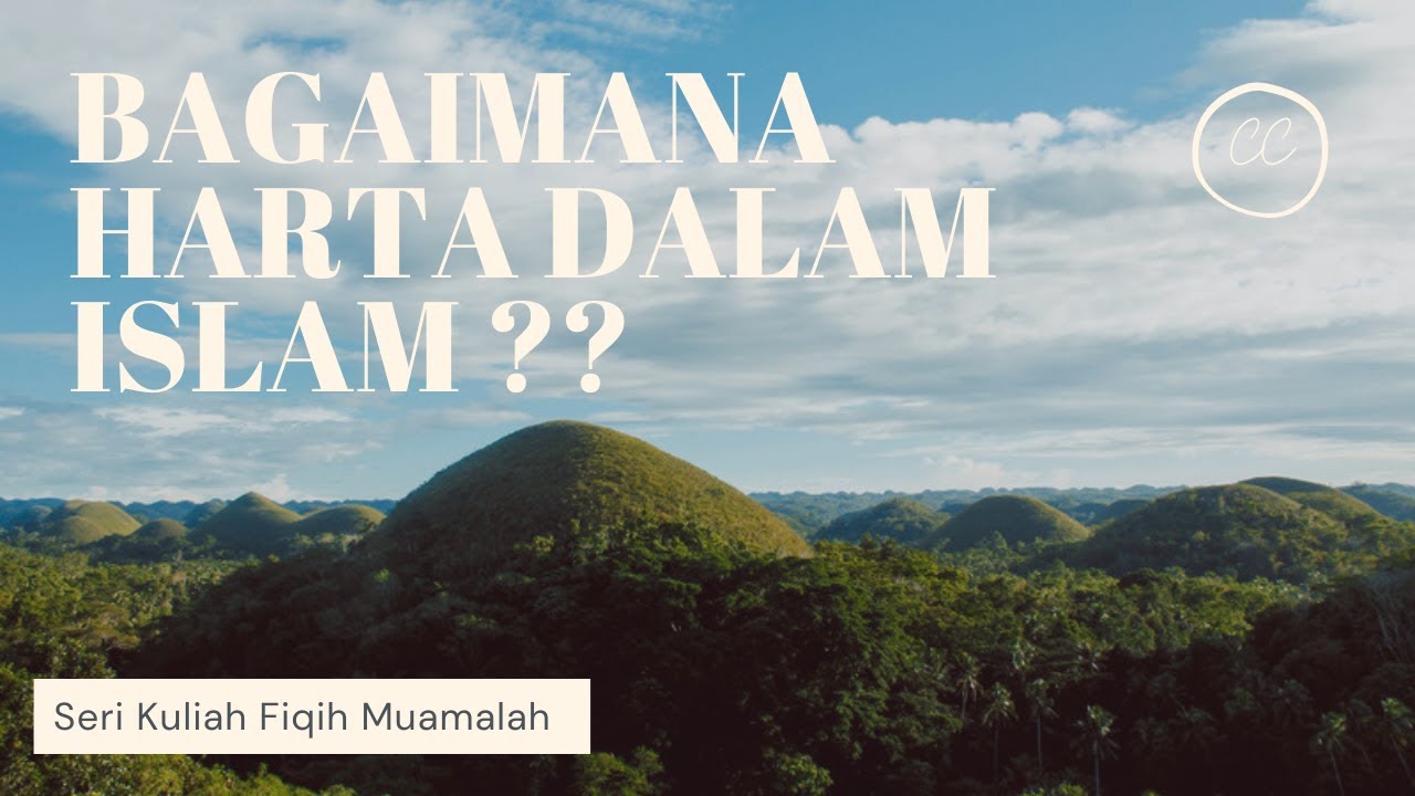 KONSEP HARTA DALAM ISLAM - YouTube