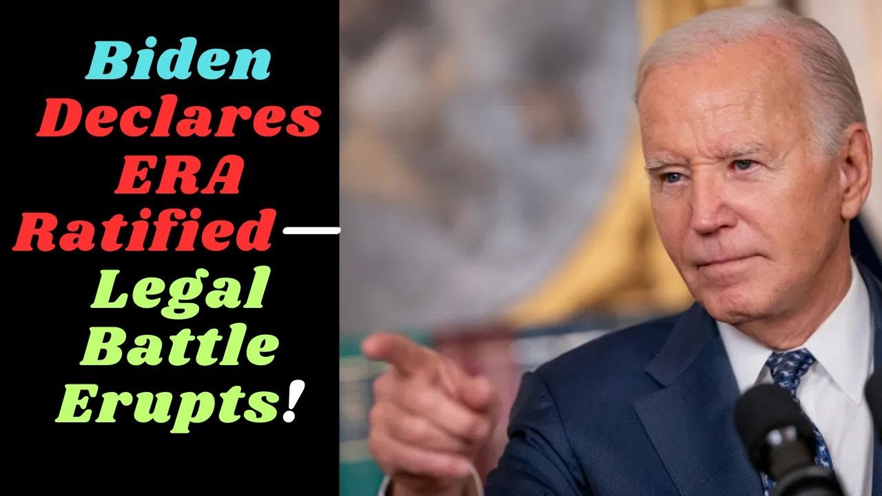 Biden Declares ERA Ratified—Legal Battle Erupts! #joebiden #donaldtrump ...