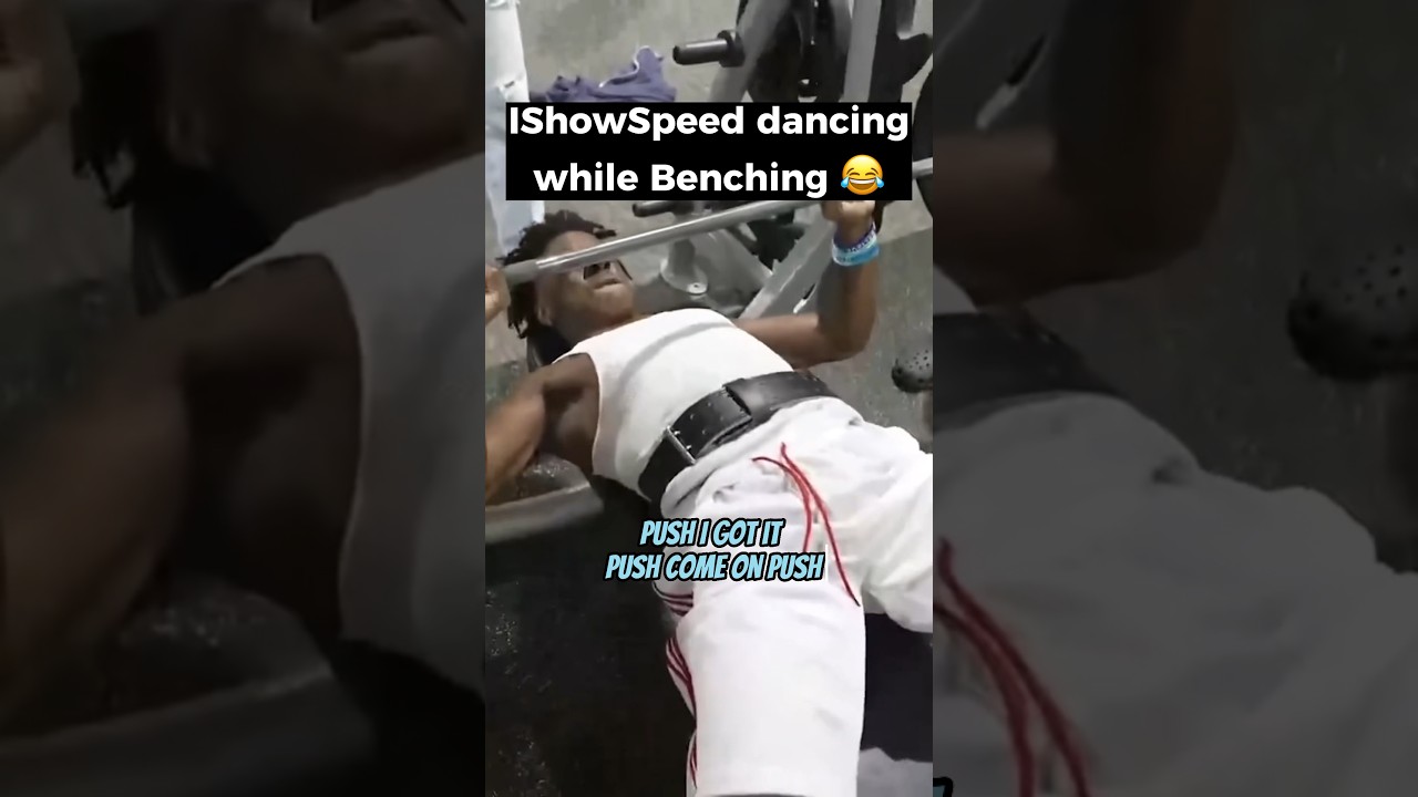 IShowSpeed Dancing while Benching 🕺🏽 #bodybuilding #ishowspeed #fitness #workout #shorts - YouTube