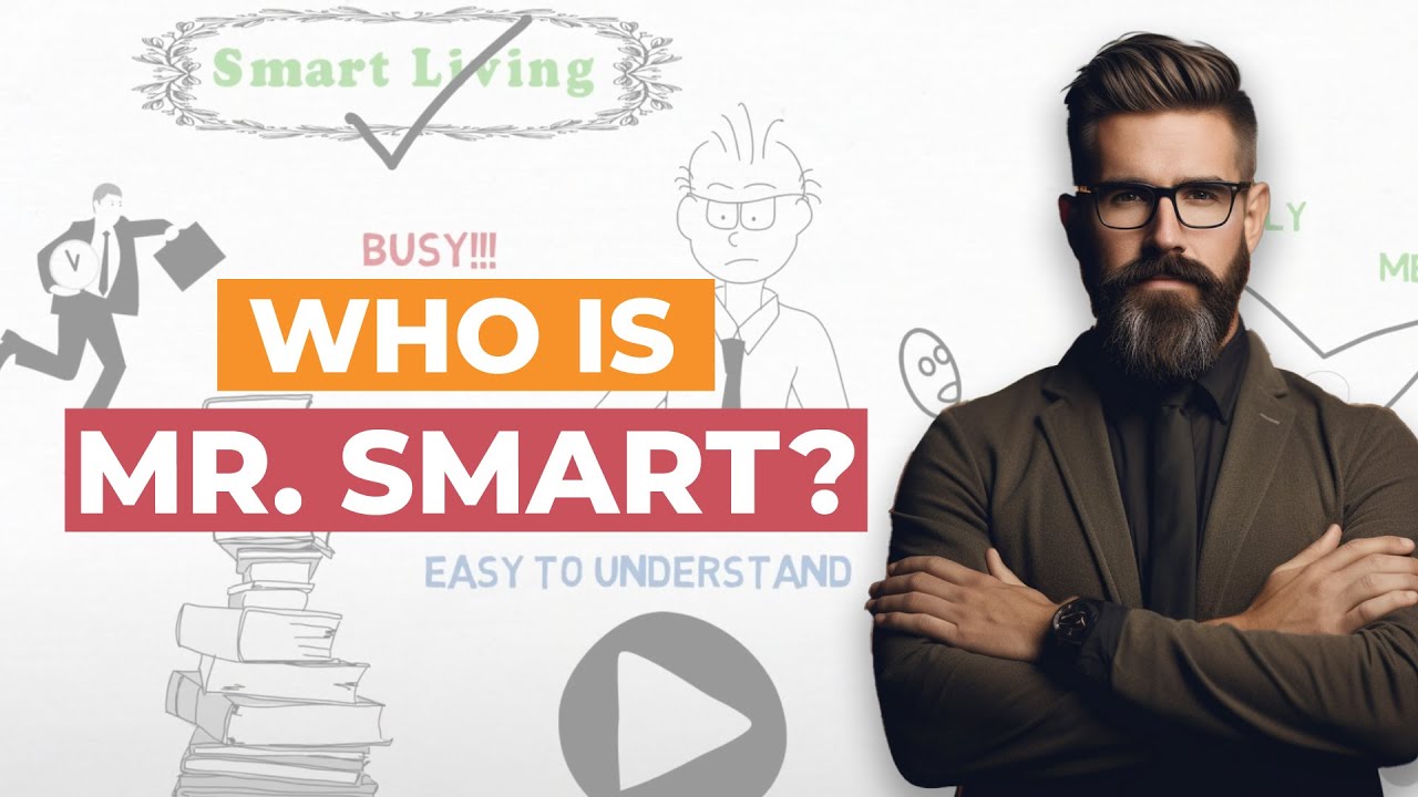 Who is Mr Smart? | Join Mr Smart | Smart Living - YouTube