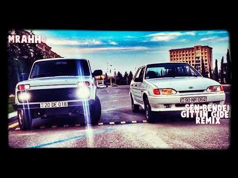 Sen. Benden. Gittin. Gideli. Remix