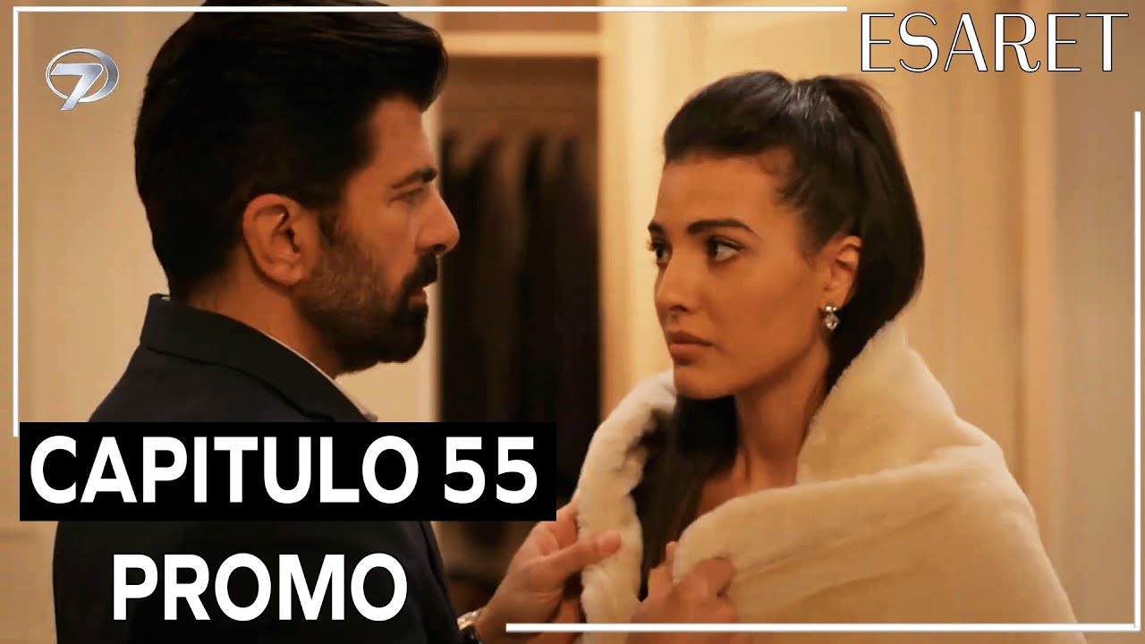 Cautiverio Capitulo 55 Promo | Esaret Redemption Capitulo 55 Trailer ...