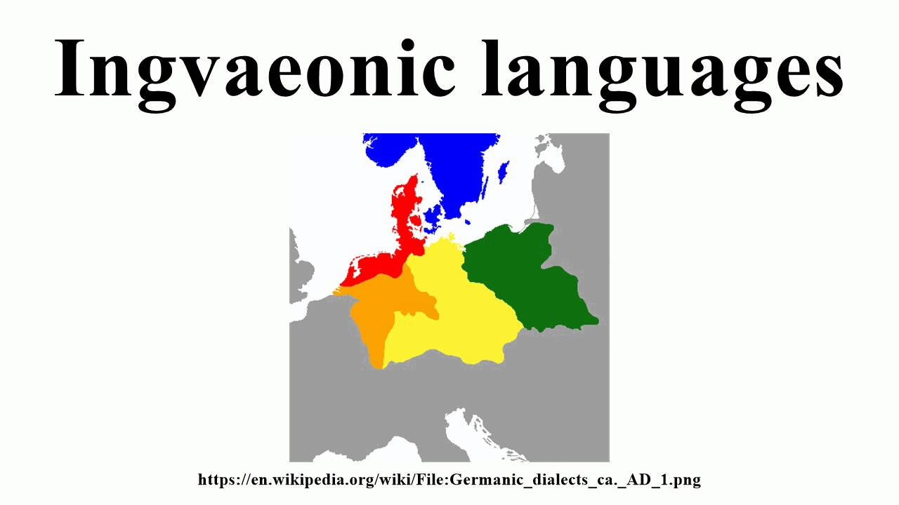 Ingvaeonic languages - YouTube