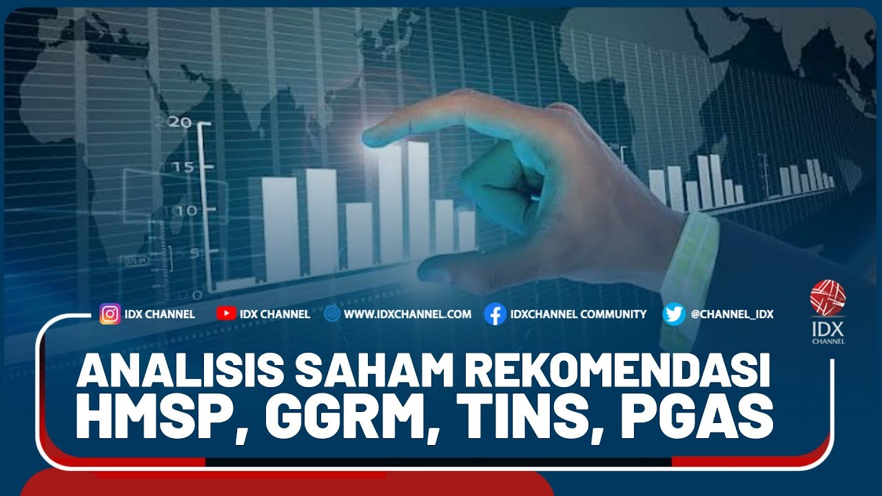 ANALISIS SAHAM REKOMENDASI (HMSP, GGRM, TINS, PGAS) - YouTube