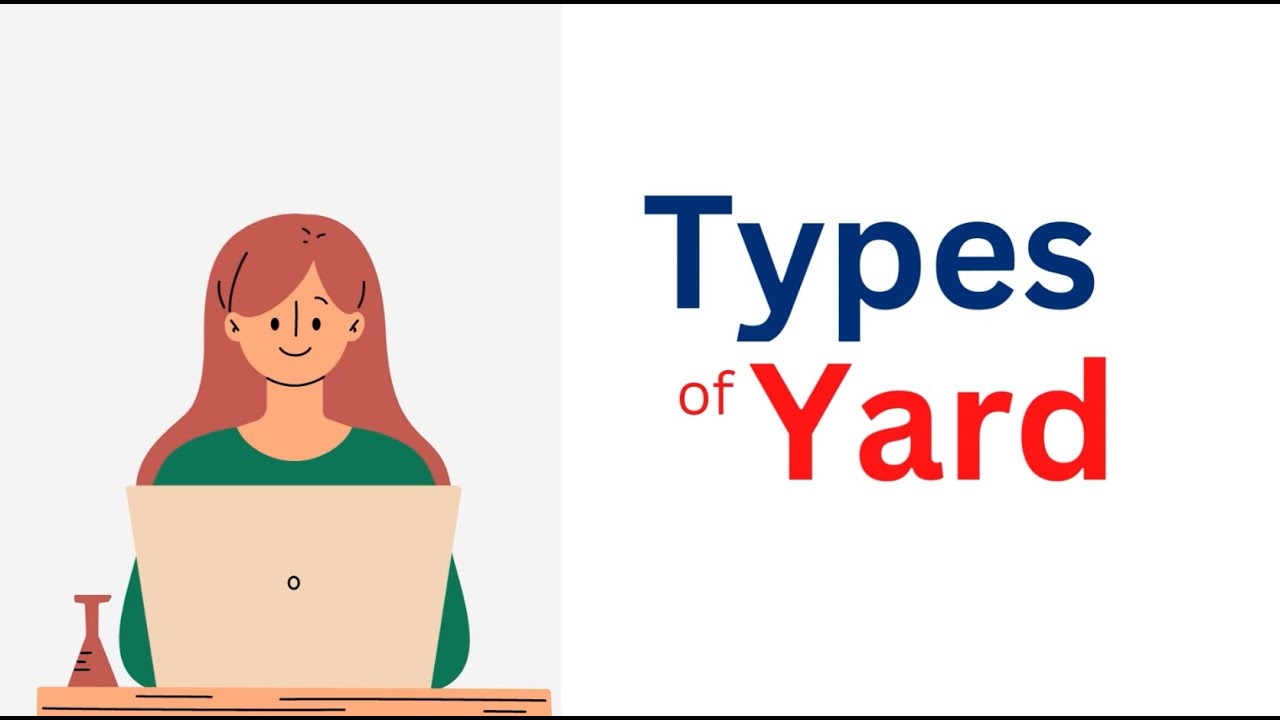 Types of Yards - YouTube