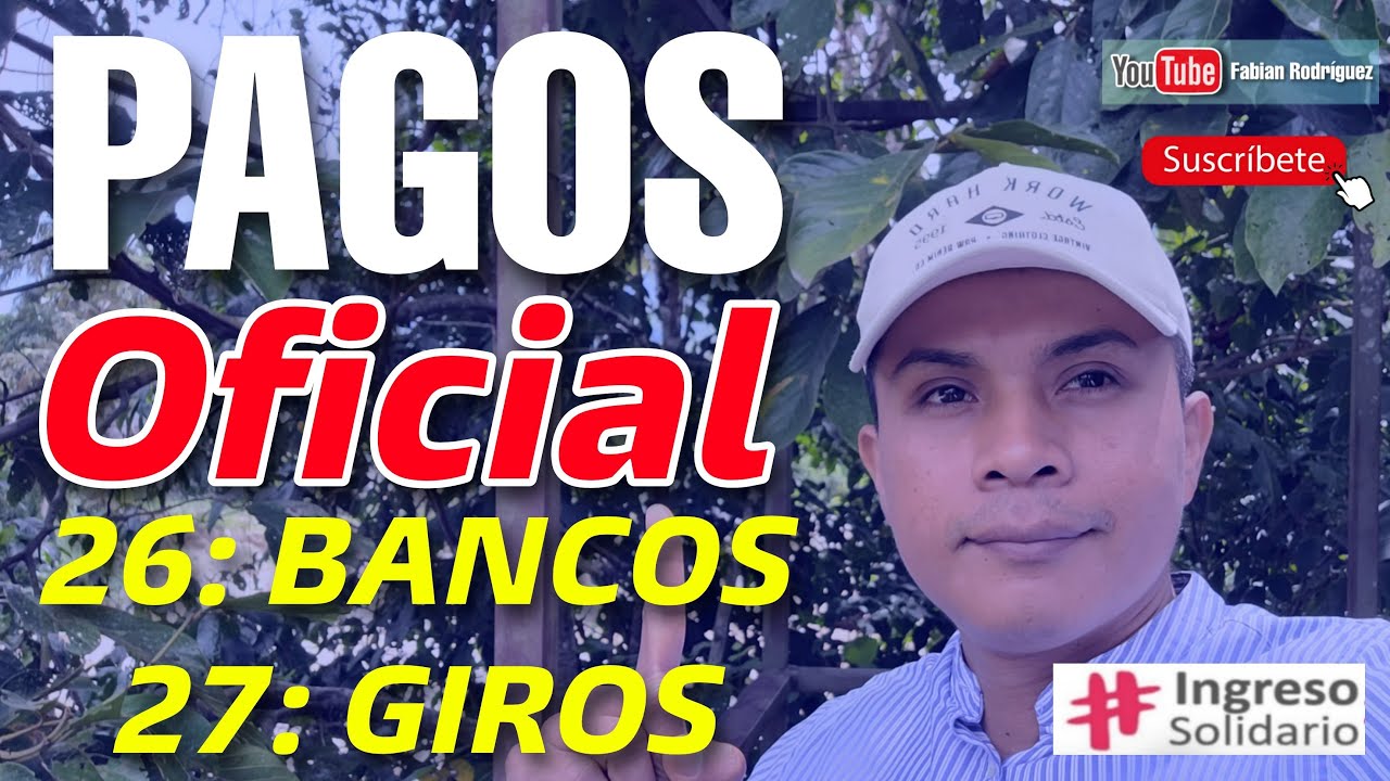 🔴!ES OFICIAL! Inicio Pagos 26 Sept a 11 Oct Ingreso Solidar - YouTube