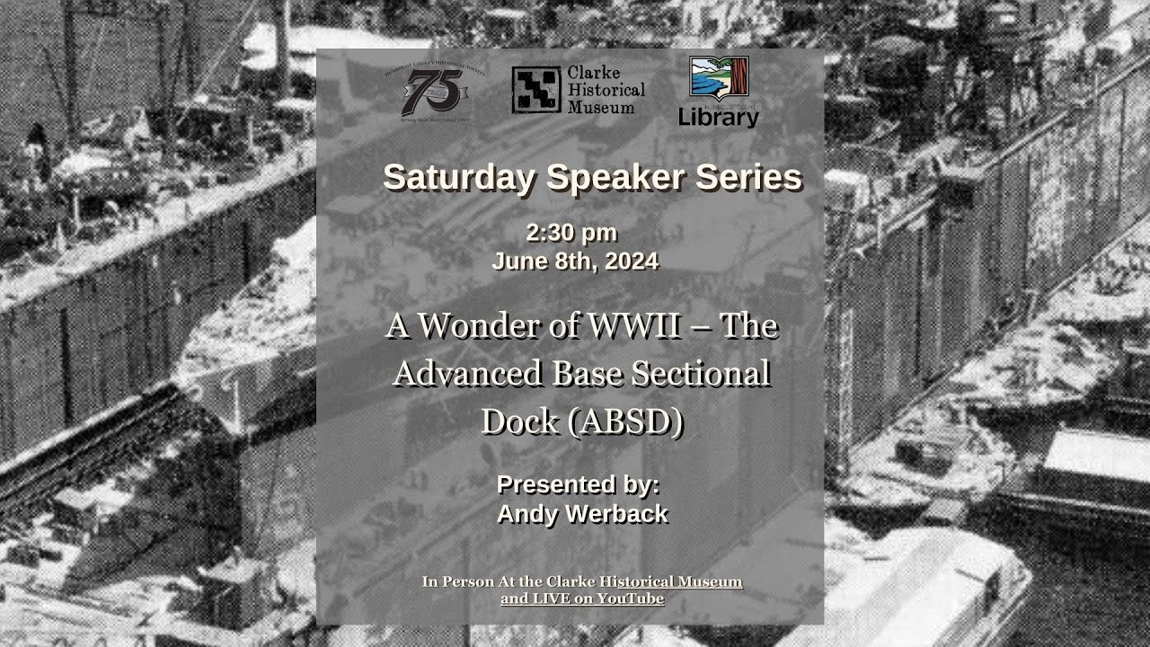 Saturday Speaker Series | A Wonder of WWII – The Advanced Base ...