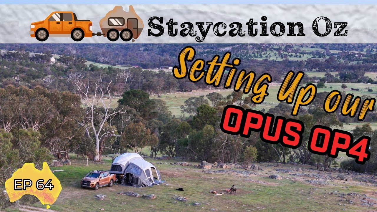 EP64: Setting up our Opus OP4 Camper Trailer | Air Opus Setup Guide ...
