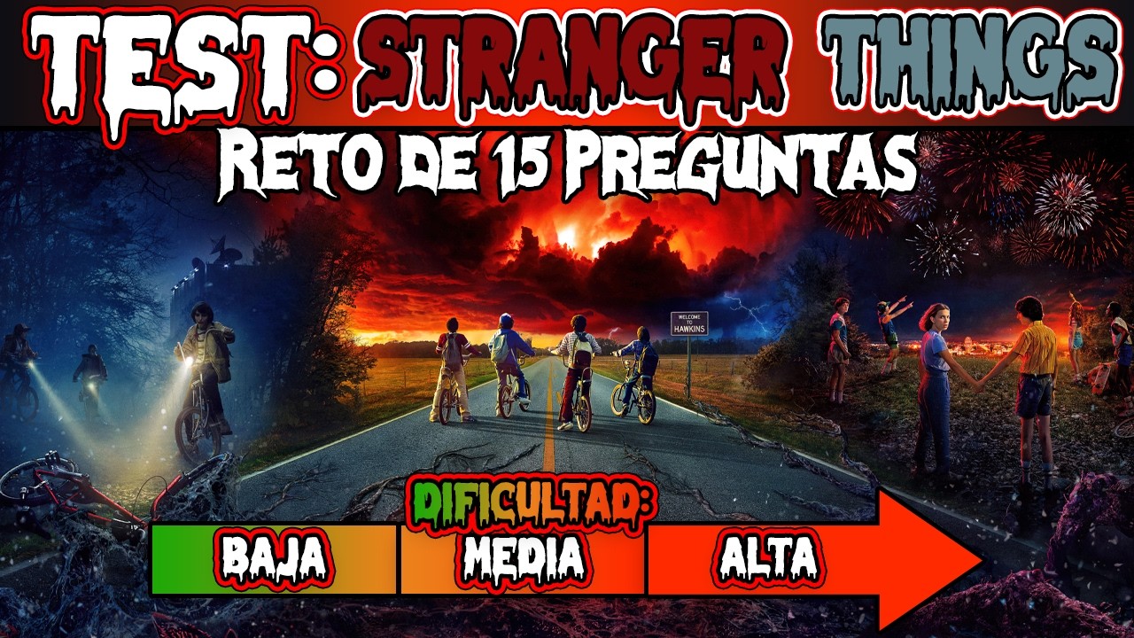 TEST: Stranger Things 😶‍🌫️👾 // 15 Preguntas (Dificultad: Baja → Media → ...