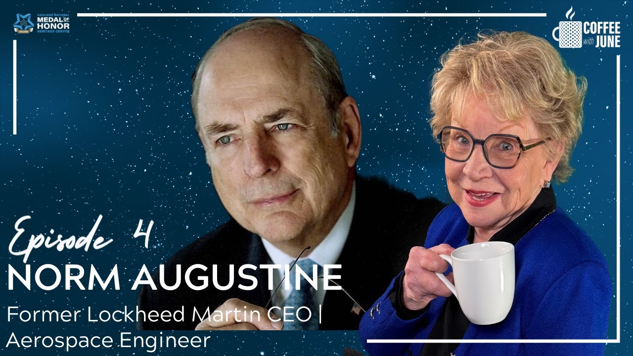 Coffee with June | Ep 4 | Norm Augustine: Engineering Excellence Over ...