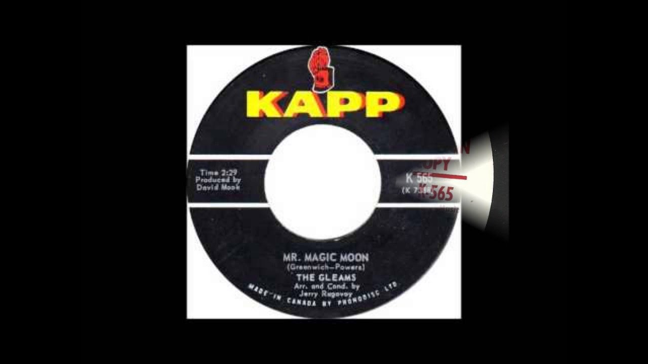 Gleams - Mr. Magic Moon - Kapp 565 - 1963 - YouTube