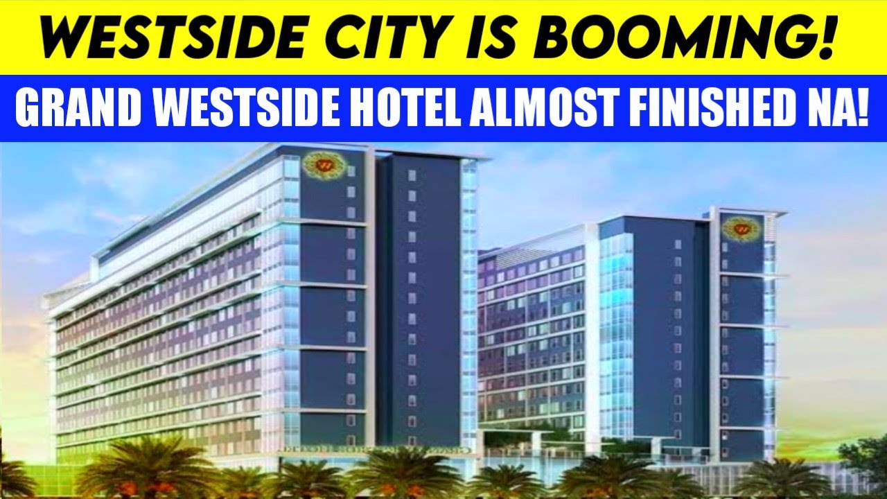 Westside City Resorts World Almost Finished na - YouTube