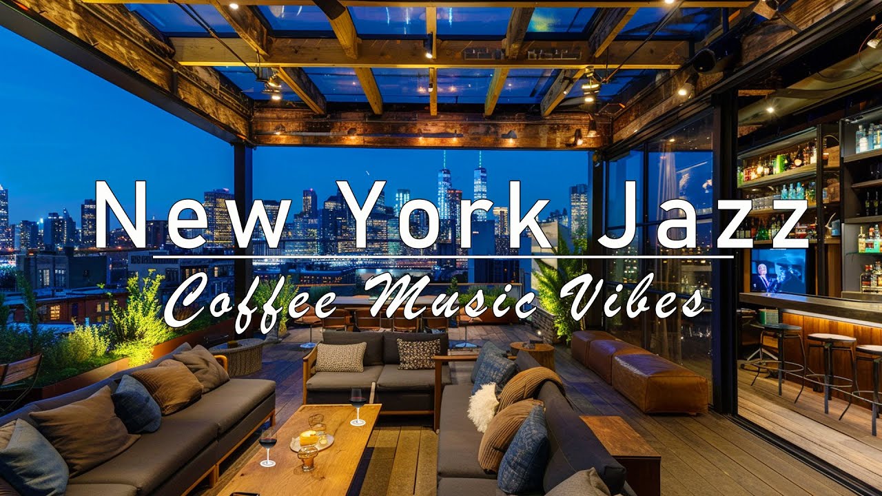 New York Jazz Lounge with Relaxing Jazz Bar🍷 Jazz Relaxing Music to ...
