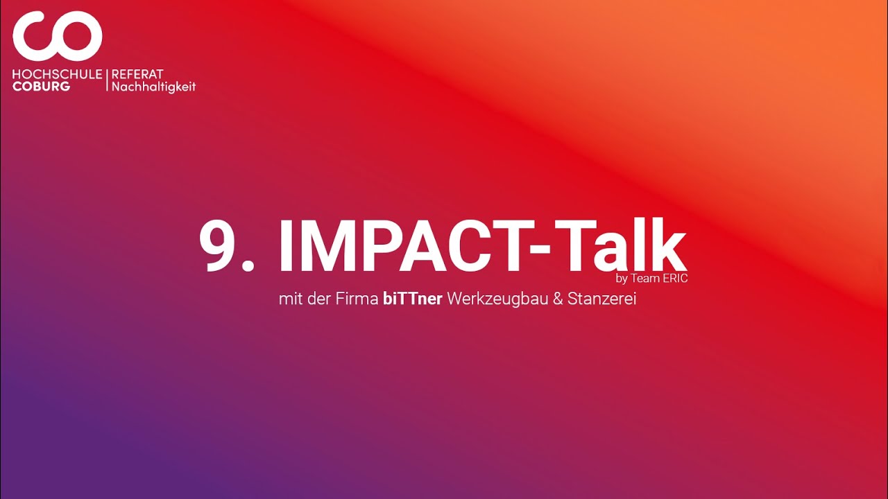 ERIC - 9. IMPACT-Talk mit dem Familienunternehmen biTTner - YouTube
