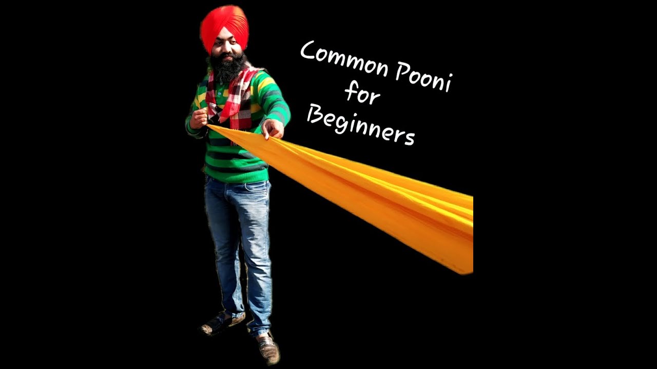 Pooni | full details | Common Pooni for all Turban Styles | ਪੱਗ ਦੀ ਪੂਣੀ ...