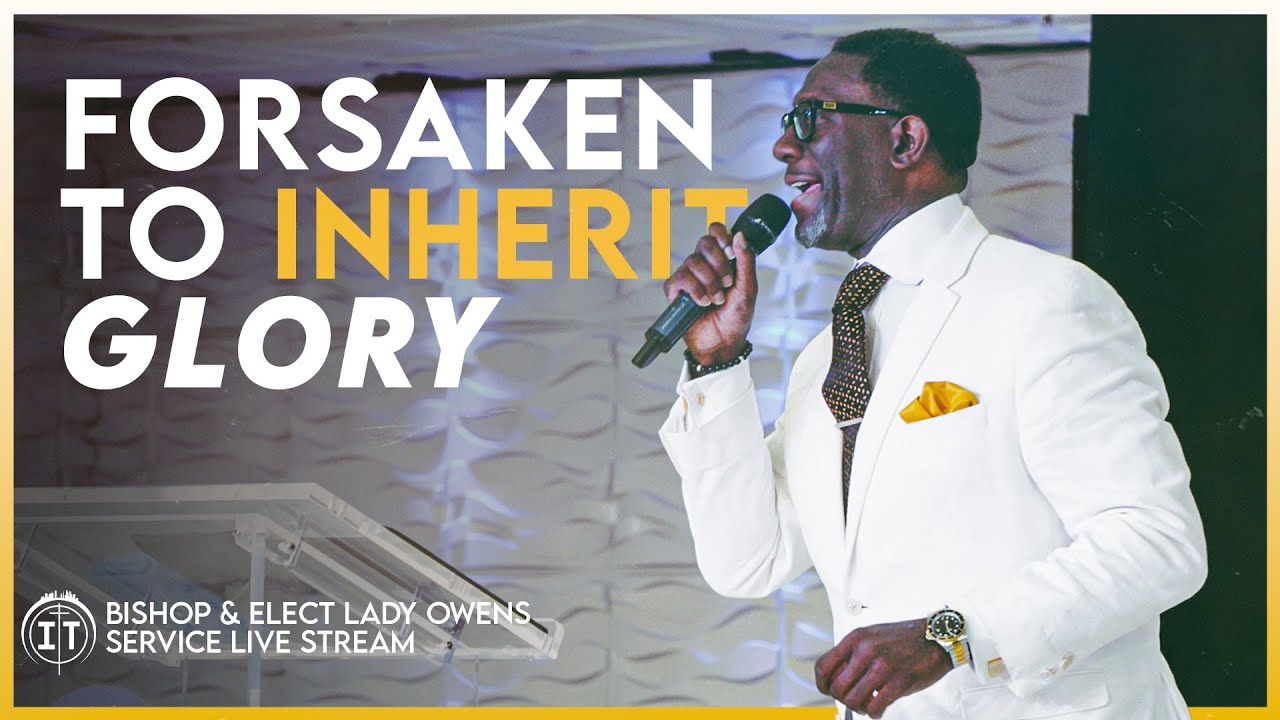 Forsaken To Inherit Glory | Minister Charles Buckner | Mid-Week Service ...