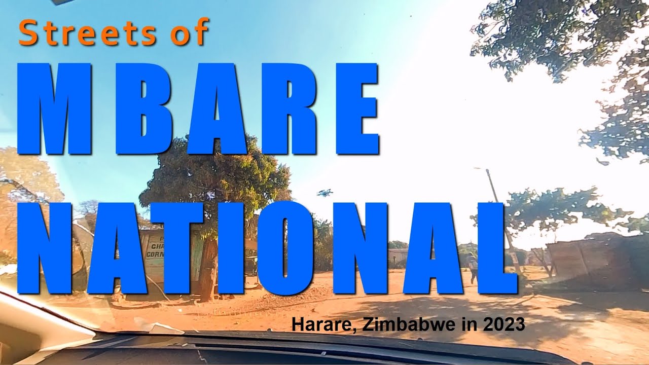 Welcome to Mbare National (Harare, Zimbabwe in 2023) - YouTube