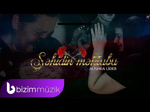 Alishka Lider – Şəhid Məktubu