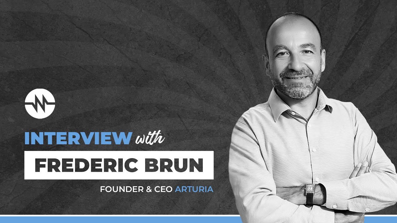 Meet The Maker: Frederic Brun Founder of Arturia - YouTube