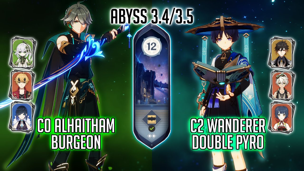 C0 Alhaitham Burgeon & C2 Wanderer Double Pyro | Abyss 3.4/3.5 - Floor ...