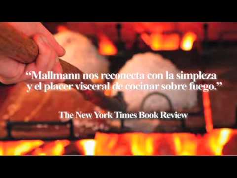 Francis Mallmann - Siete Fuegos | Book Trailer - YouTube