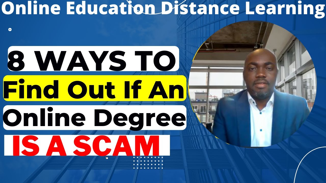 8 Ways to Find Out If an Online Degree Is a Scam or If a University Is ...