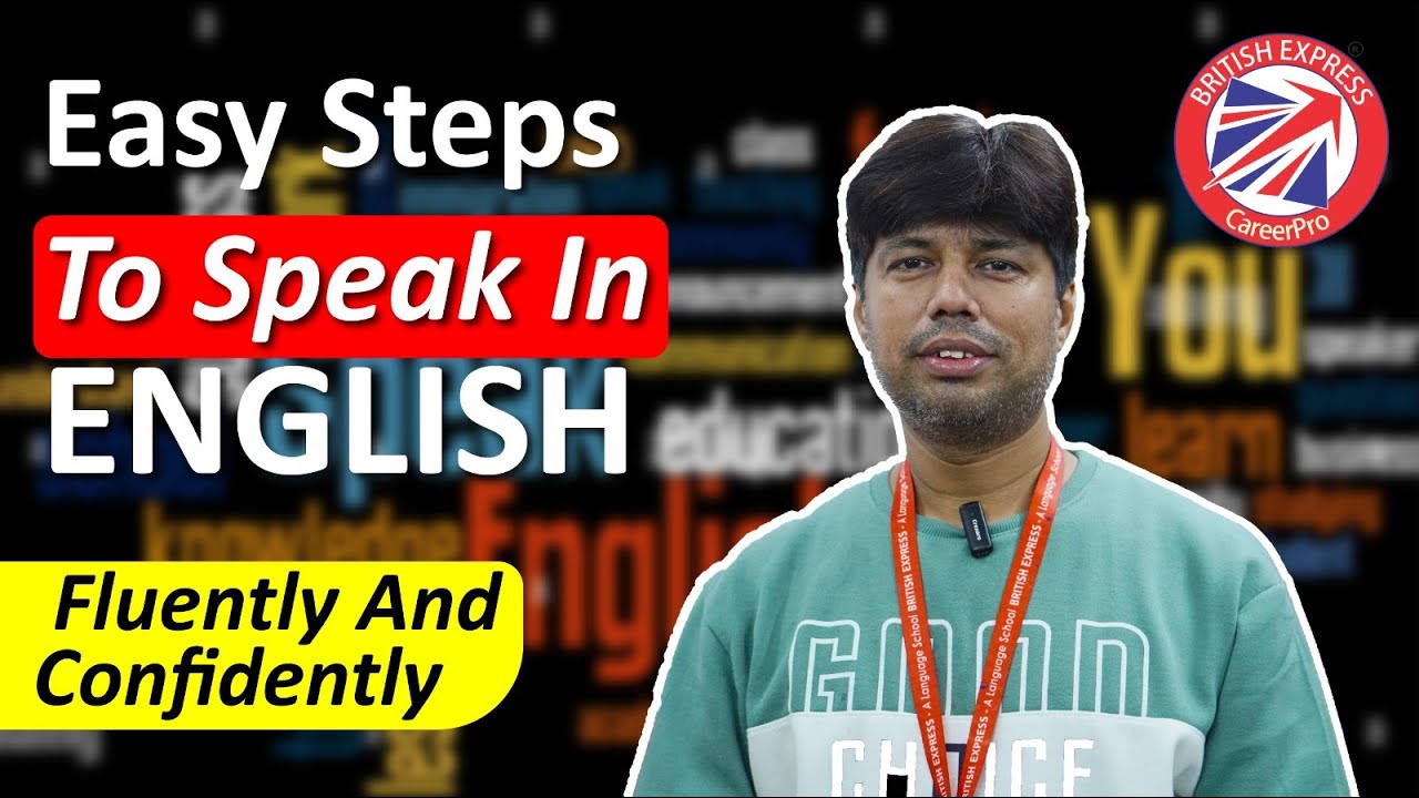 Easy Steps To Speak In ENGLISH Fluently And Confidently | English ...