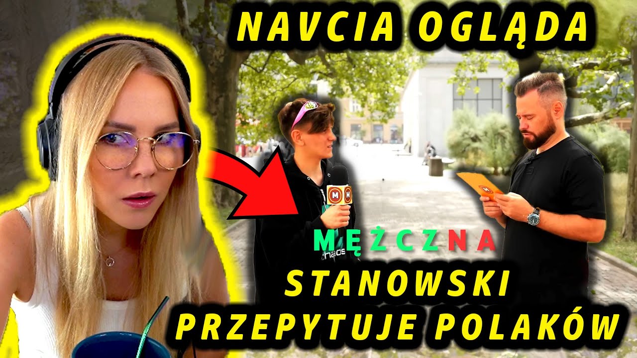 NAVCIA ogląda STANOWSKI przepytuje Polaków na ulicy! - YouTube