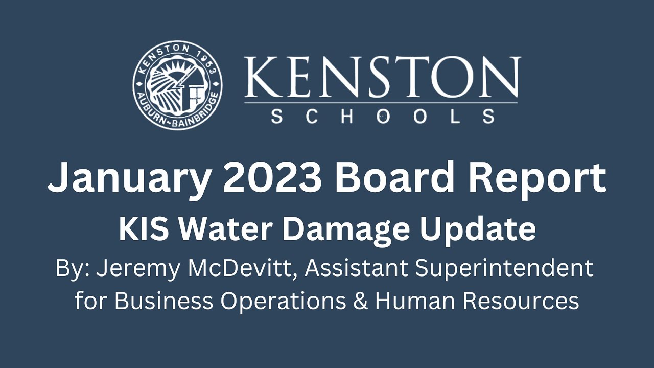 January 2023 Board Report KIS Water Damage Update By Jeremy McDevitt ...