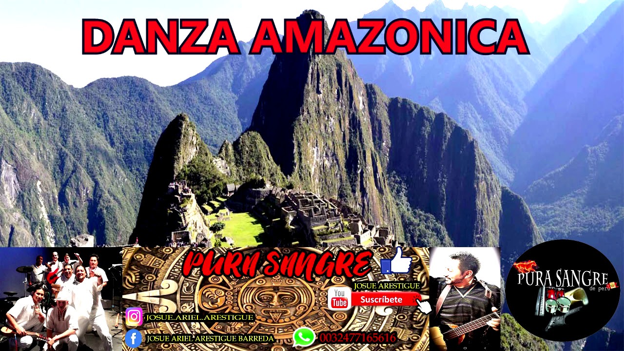 DANZA AMAZONICA 2020 - PURA SANGRE - YouTube