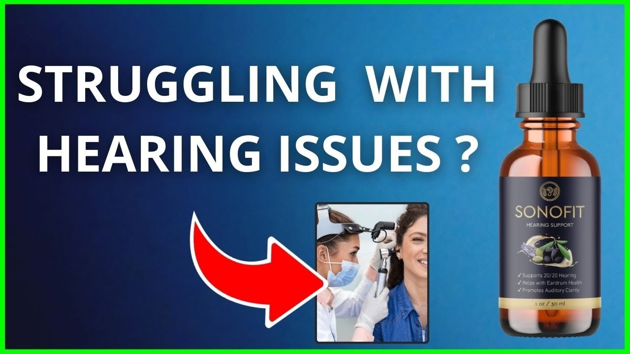 Sonofit Drops ⚠️ (LOOK THIS) — Does Supplement Sonofit Work Really? Benefits Sonofit Hearing ...