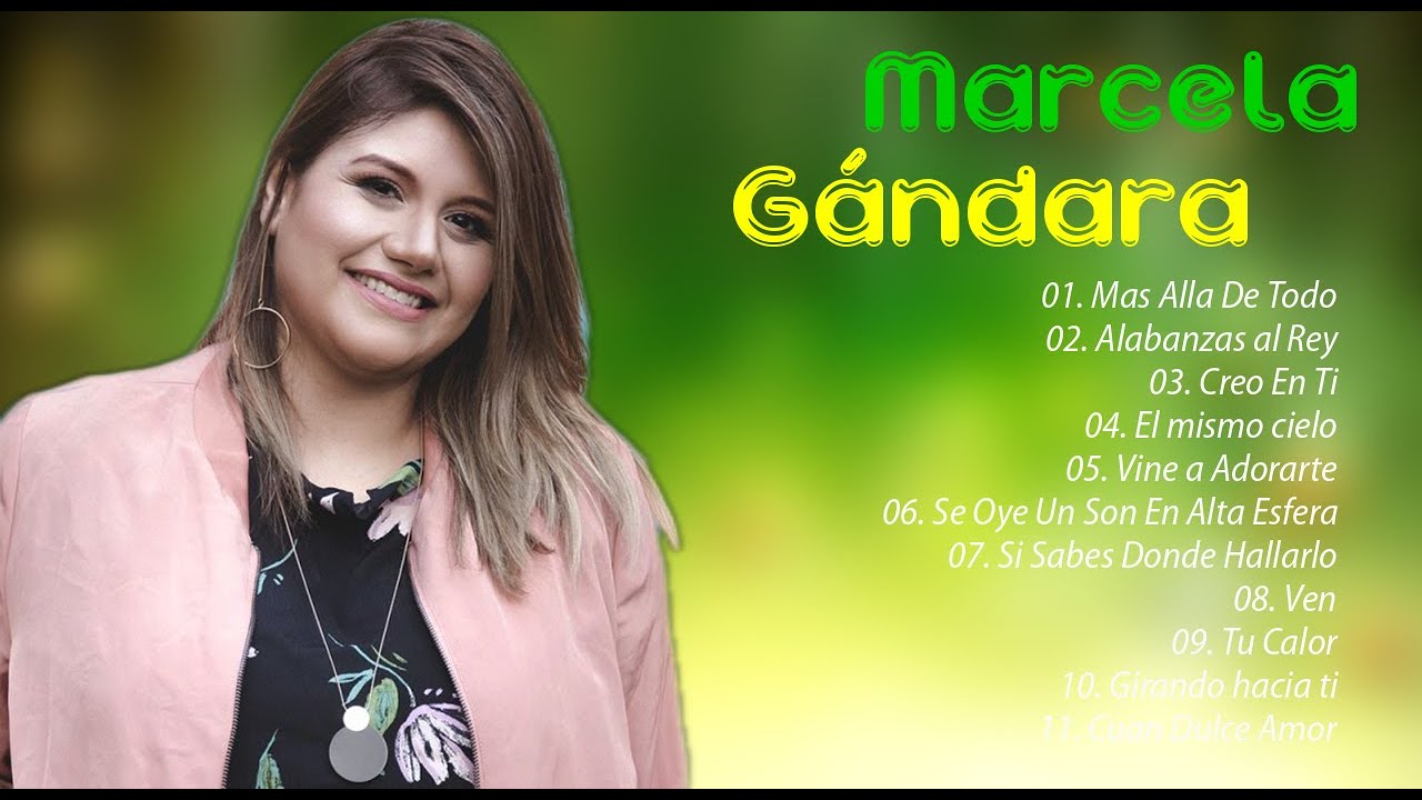 Top 33 Mejores Canciones De Marcela Gándara 2021 ☘️ - YouTube