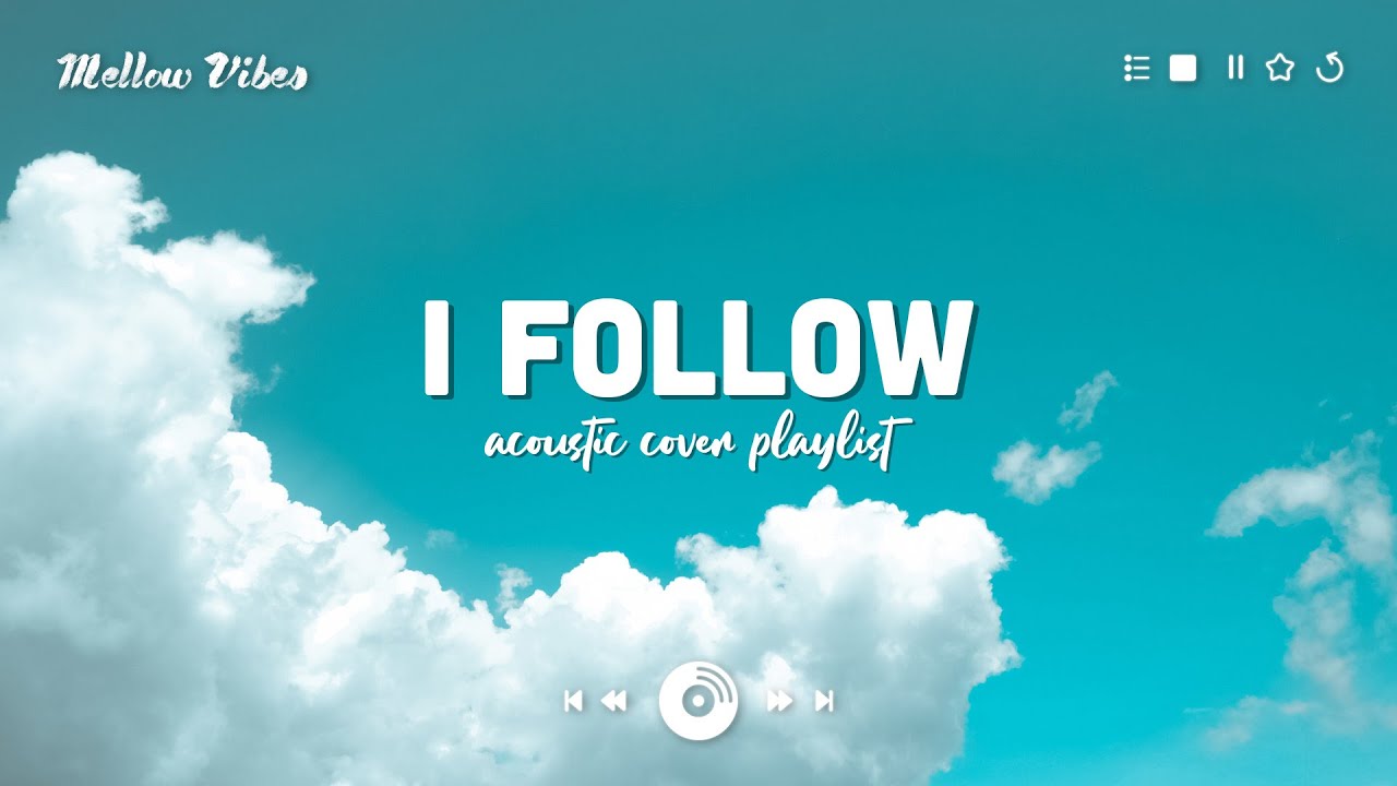 I Follow Rivers ♫ Top English Acoustic Love Songs 2022 🍃 Chill Music ...