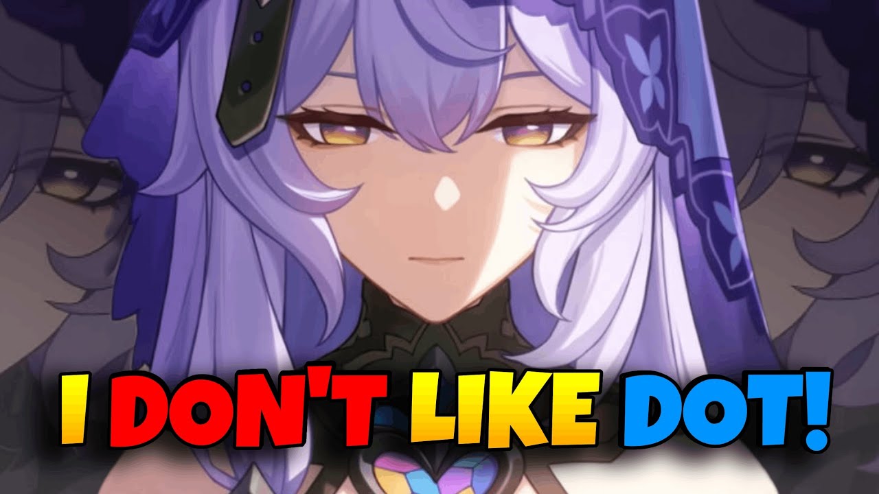 Why I Don't Like DoT? Honkai Star Rail - YouTube