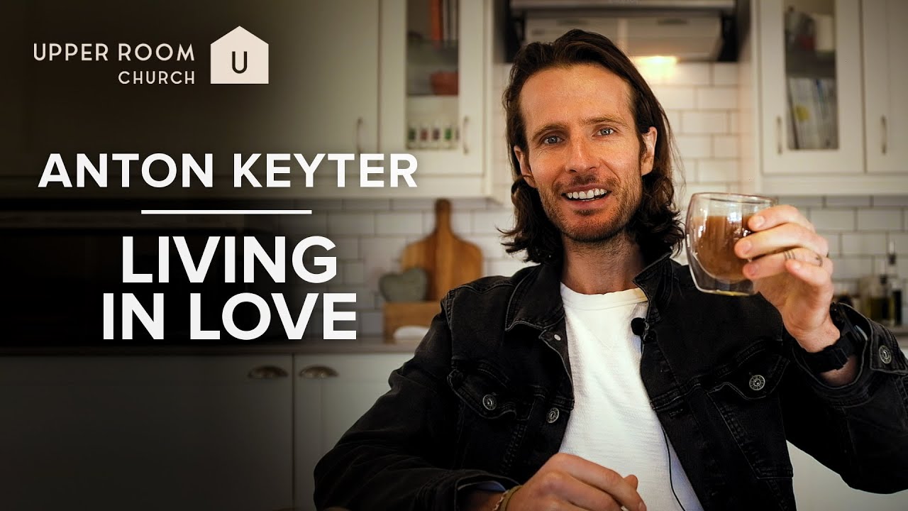 Living IN Love - 5 July 2020 - Anton Keyter - YouTube