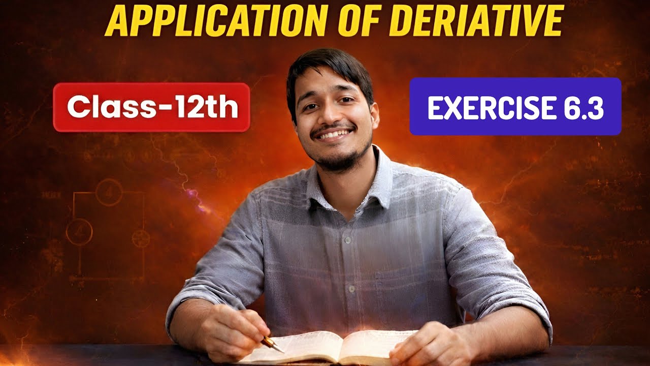 Ex 6.3 class 12 (Q11 To Q19) | Exercise 6.3 class 12 maths | Class 12 Maths chapter 6 exercise 6 ...