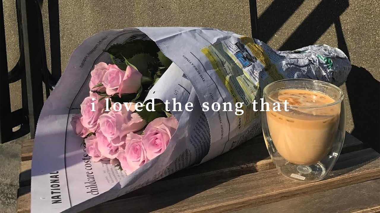 i loved the song that I listened to by chance one day | a playlist ...