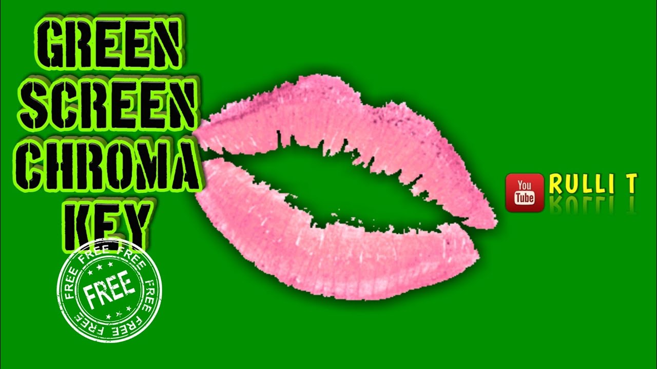 Green Screen HD [1080p] - LIPS, SMOOCH, KISSES animation 🔊 sound - YouTube