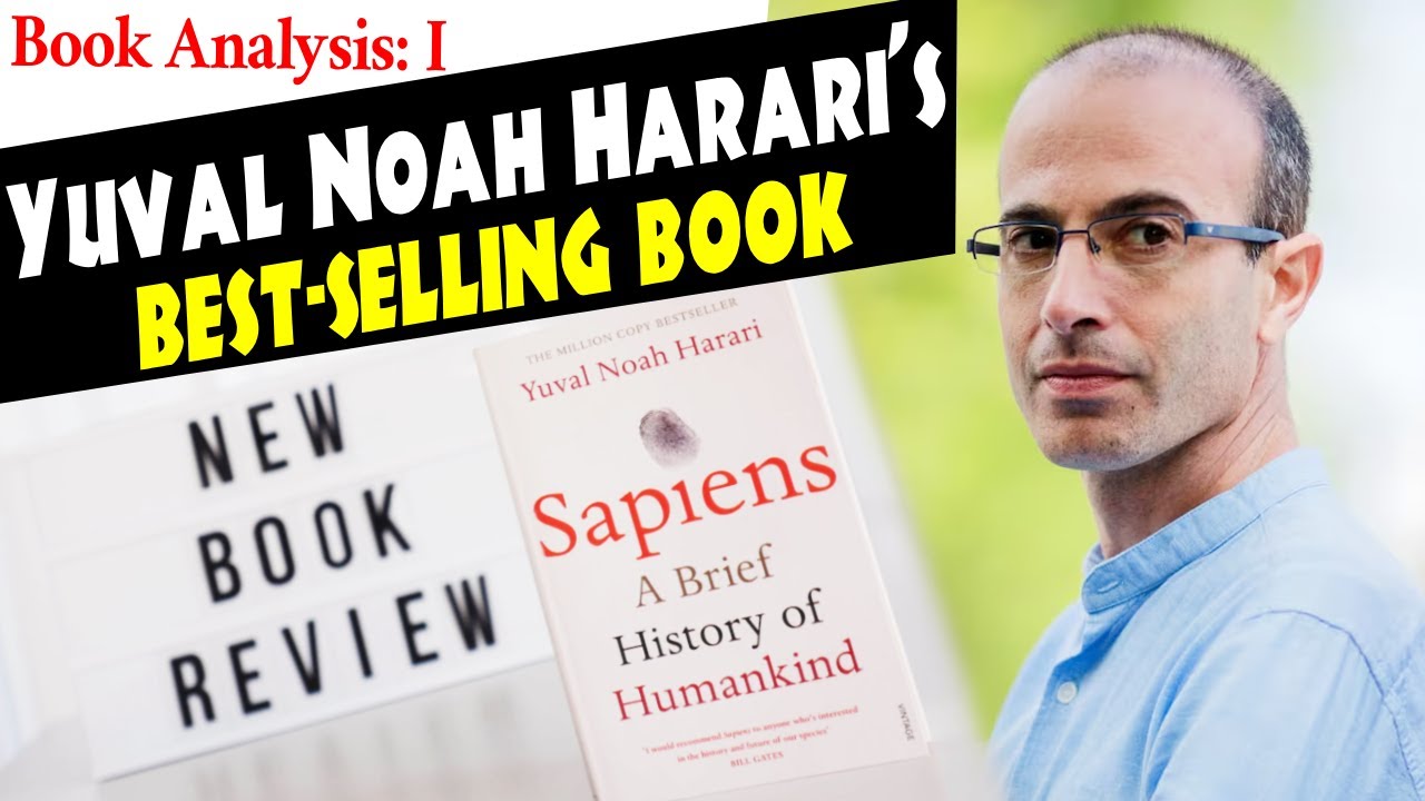 Sapiens by Yuval Noah Harari | Sapiens: A Brief History of Humankind | Book Analysis EP1 - YouTube