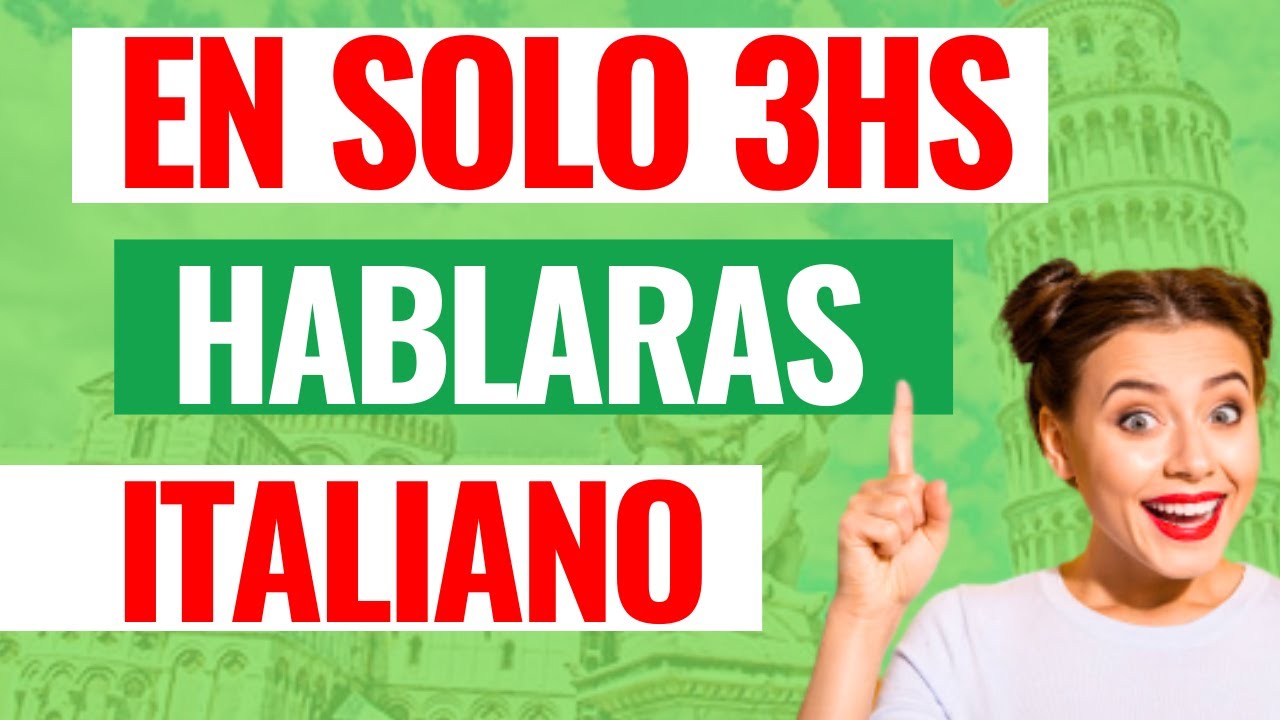 Aprende ITALIANO BASICO ¡ en solo 3 hs! - YouTube