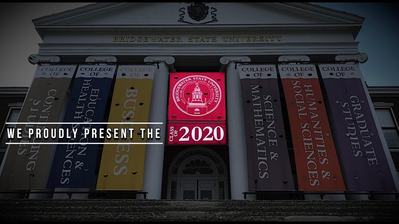 Presenting: Bridgewater State University's Class of 2020 - YouTube