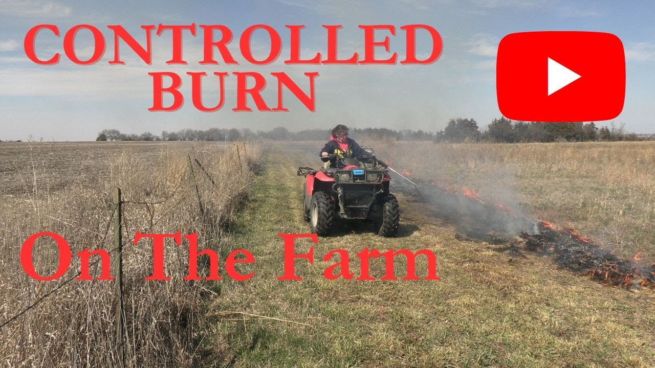 Control Burn On The Farm - YouTube