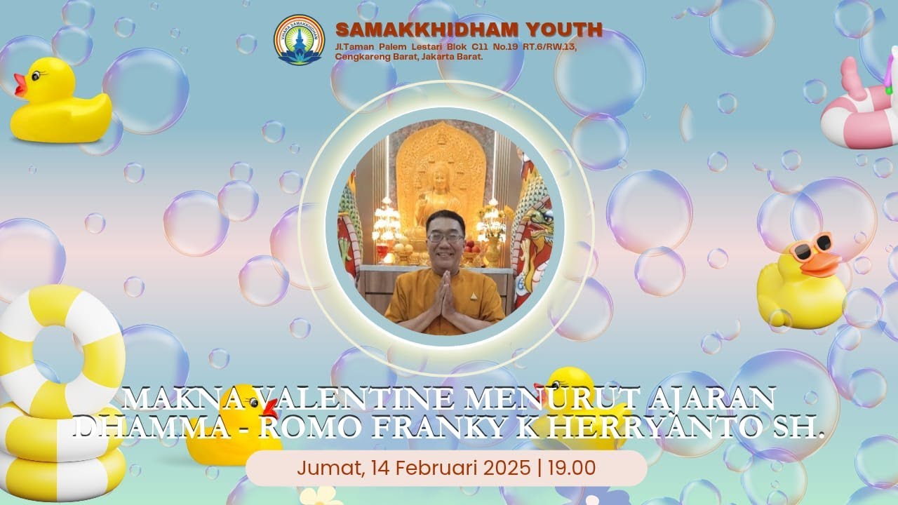 Makna valentine menurut ajaran Dhamma by Romo Franky K. Herryanto SH ...