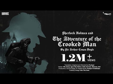 Sunday Suspense | Sherlock Holmes | The Adventure of the Crooked Man | Sir Arthur Conan Doyle